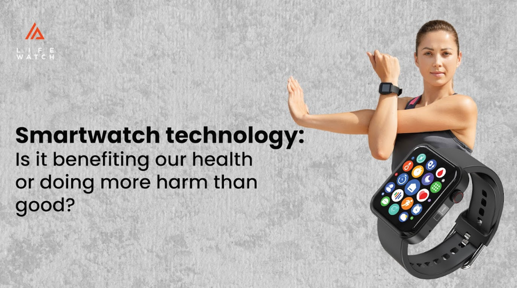 Smartwatch technology: Is it benefiting our health or doing more harm ...